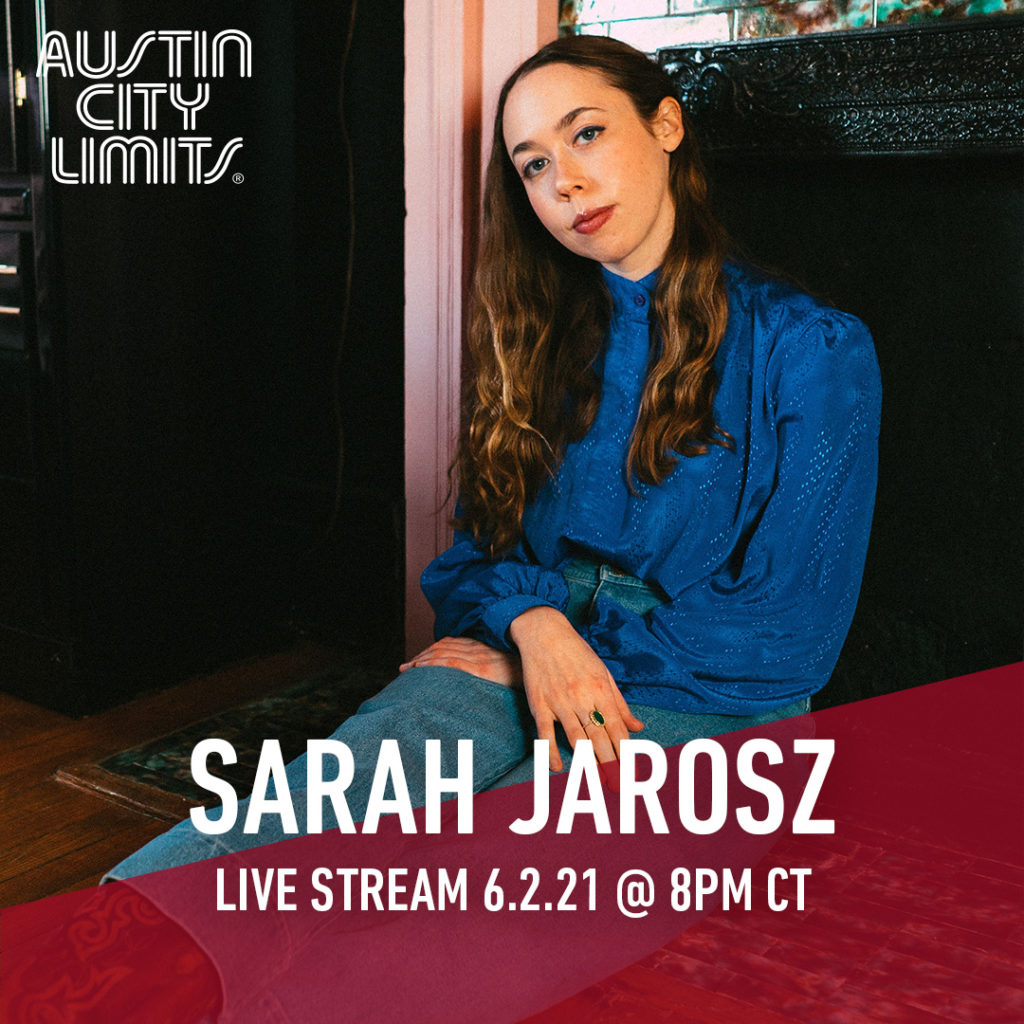 ACL to live stream Sarah Jarosz on 6/2 - Austin City Limits