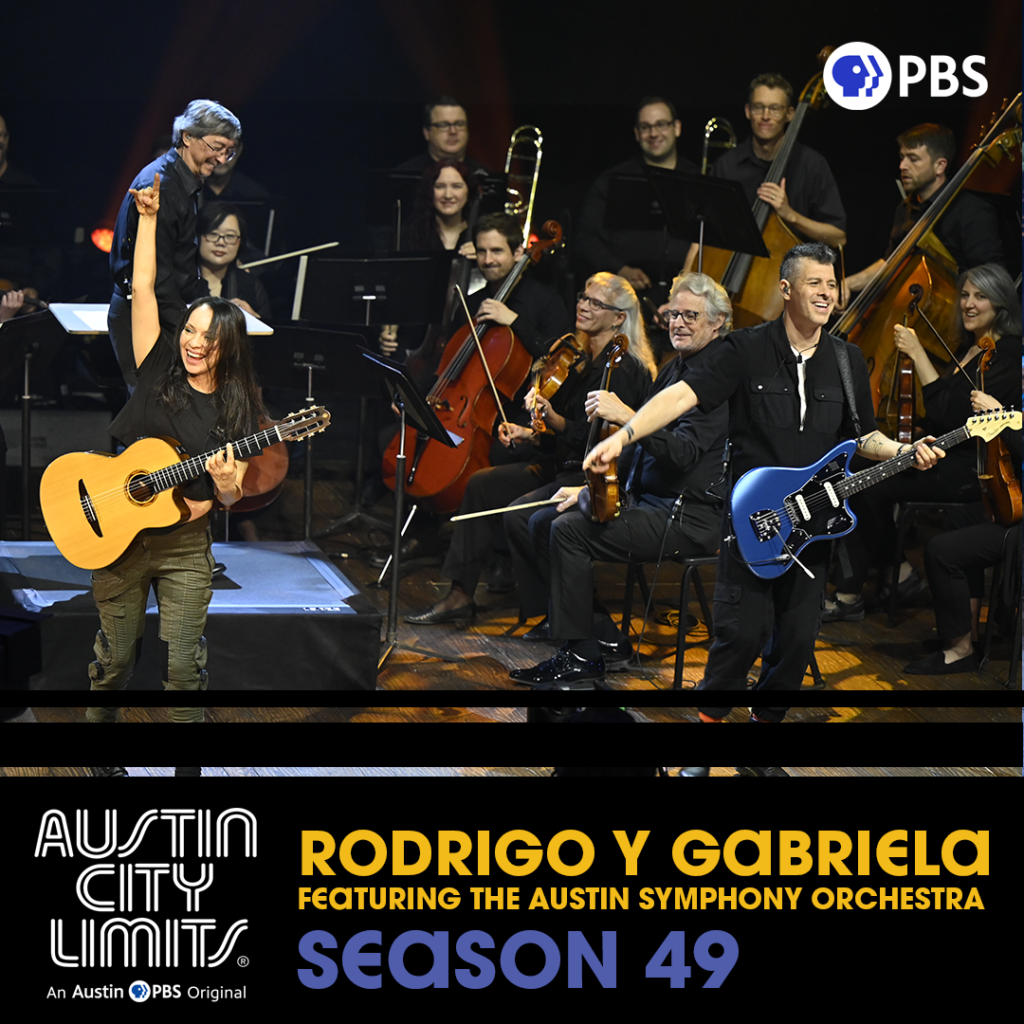Season premiere: Rodrigo y Gabriela featuring the Austin Symphony ...